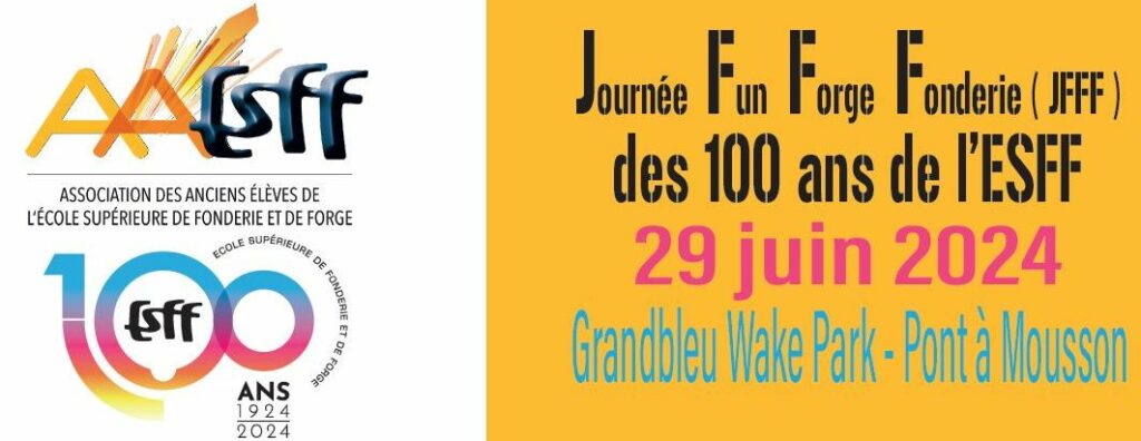 Programme complet de la Journée Fun Forge Fonderie (JFFF) Centenaire ...